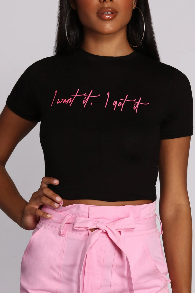 I Want It, I Got It Top & Windsor