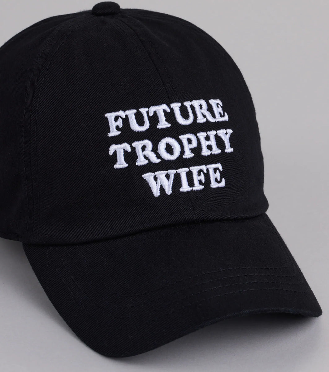 Future Trophy Wife Baseball Cap & Windsor
